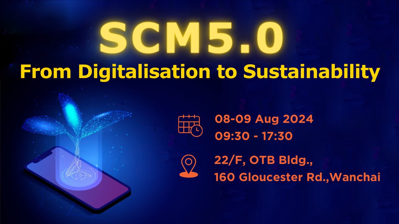 Supply Chain Certification Course: SCM5.0 A Green Supply Chain - Shifting from Digitalisation to ...